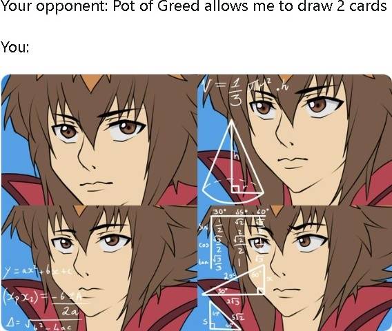 What Does Pot Of Greed Do: 10 More Hilarious Yu-Gi-Oh Memes Only True ...