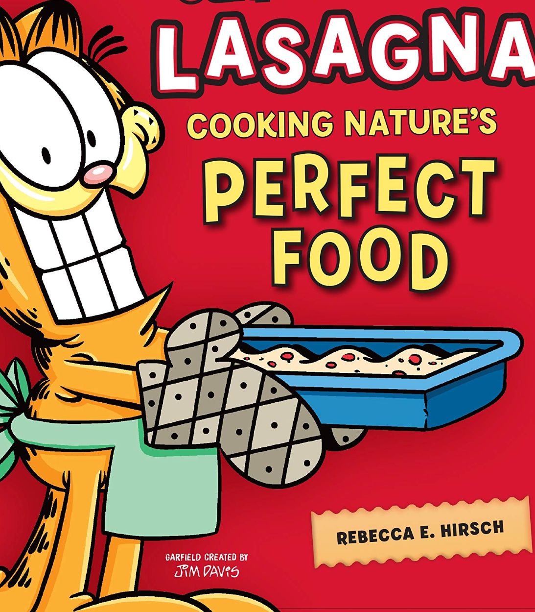 9 Pressing Questions About Garfields Lasagna Habit Food