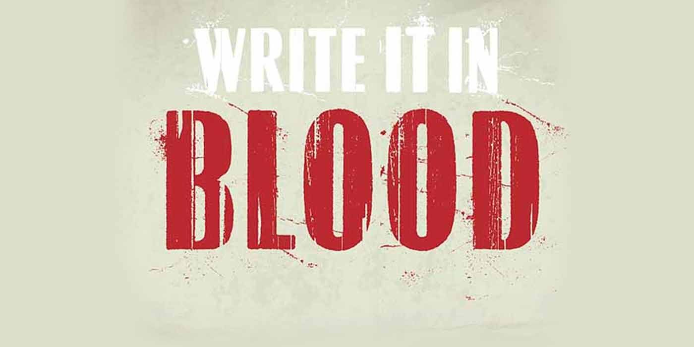 REVIEW: Write It in Blood Delivers a Violent, Pulpy Adventure