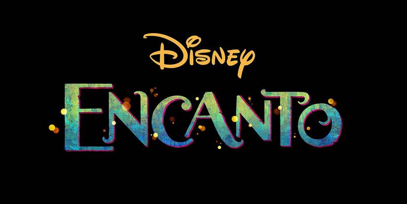 Encanto: 10 Things You Didn't Know About The Upcoming Disney Movie