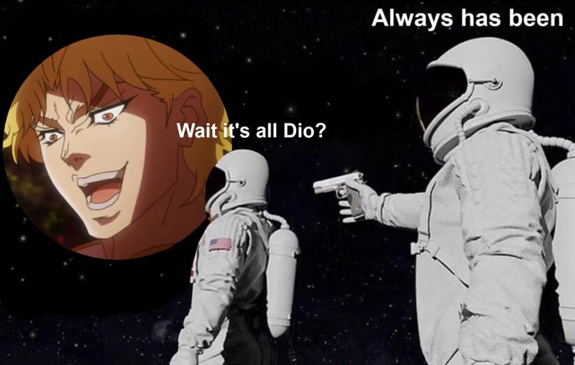 JoJo: 10 "It Was Me, Dio!" Memes That Are Too Hilarious For Words