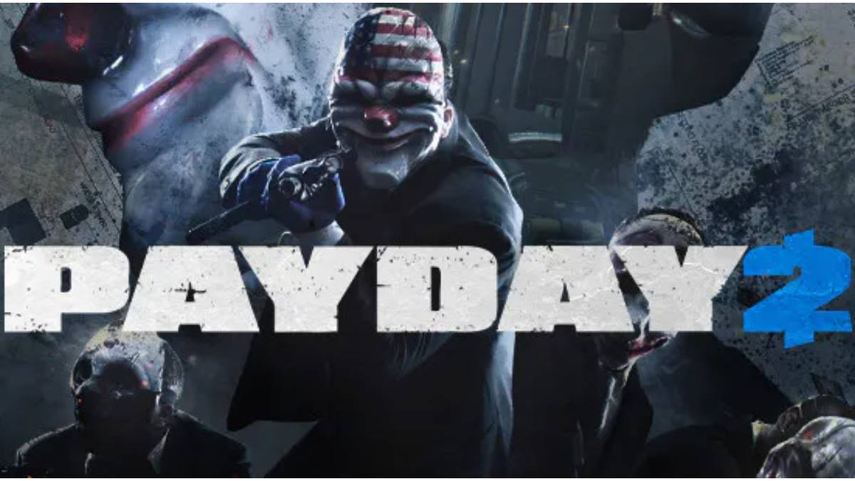 Payday 2: Tips, Tricks & Strategies for New Heisters