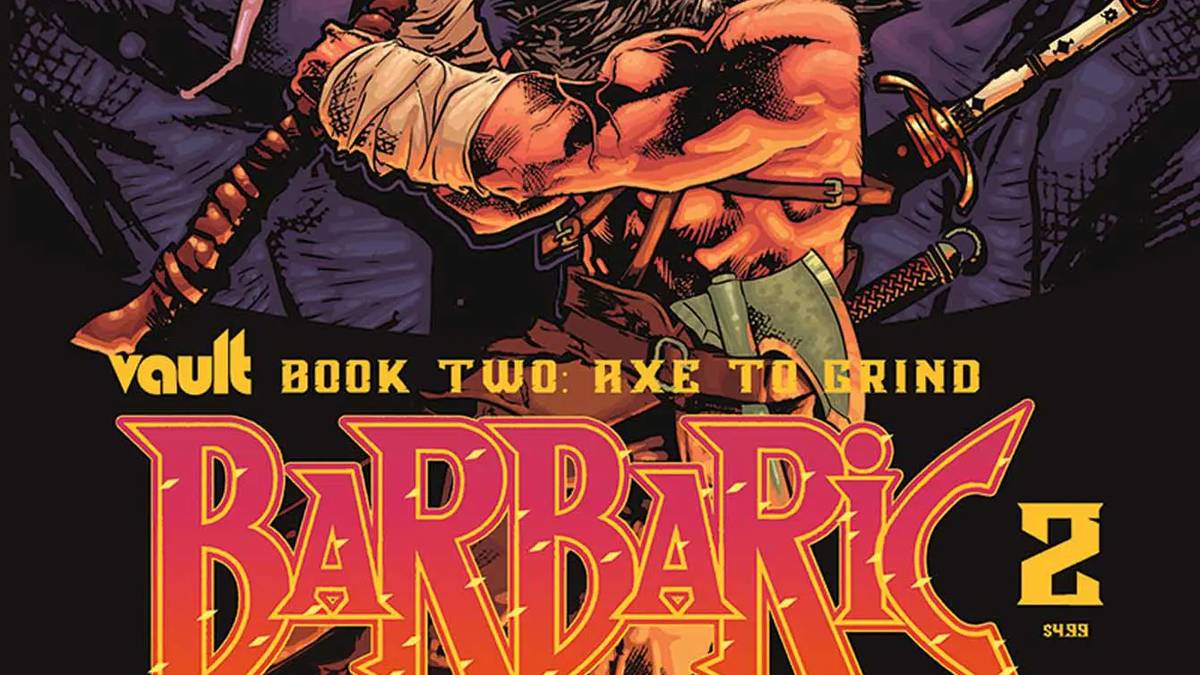 REVIEW: Vault Comics' Barbaric: Axe to Grind #2