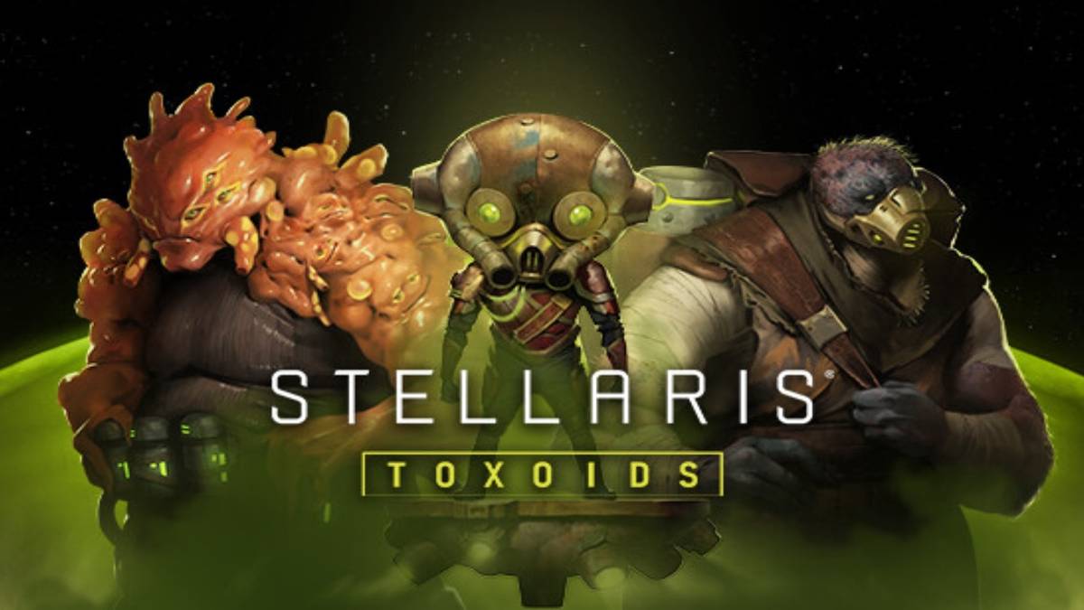 Stellaris: Toxoids DLC and Fornax Update, Explained