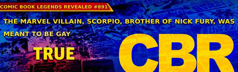 Was Nick Fury's Brother, the Villain Known as Scorpio, Meant to be Gay?