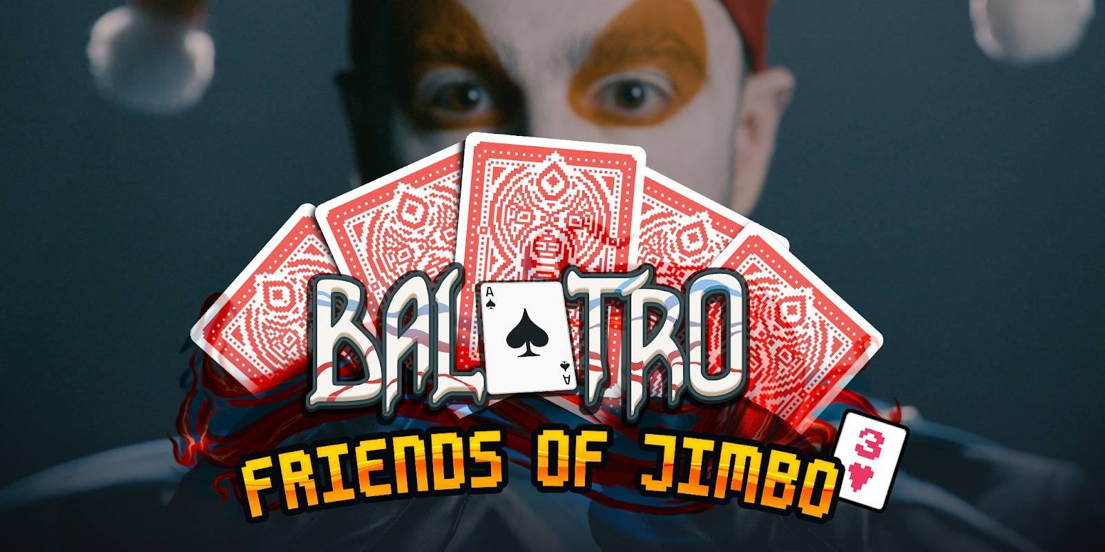 Surprise! Friends of Jimbo 3 Balatro Update Drops Later Today