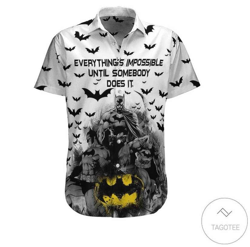 Did Batman Really Say 'Everything's Impossible Until Somebody Does It'?