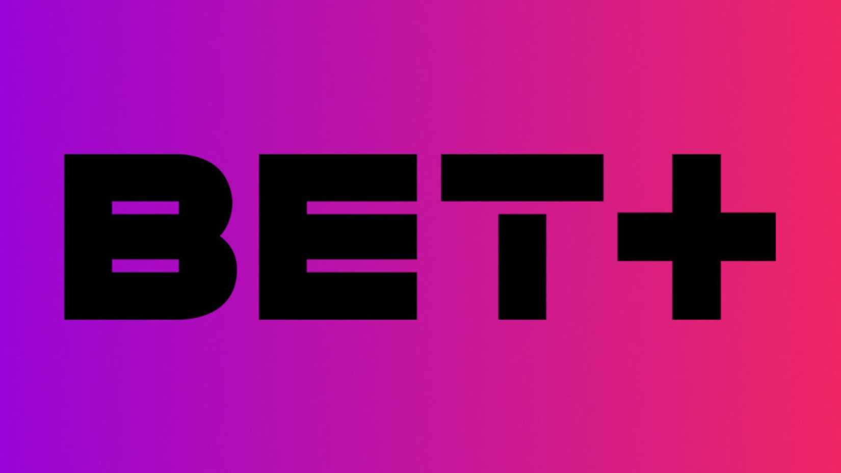 Say Goodbye to Bet+ as Paramount Officially Announces Phaseout