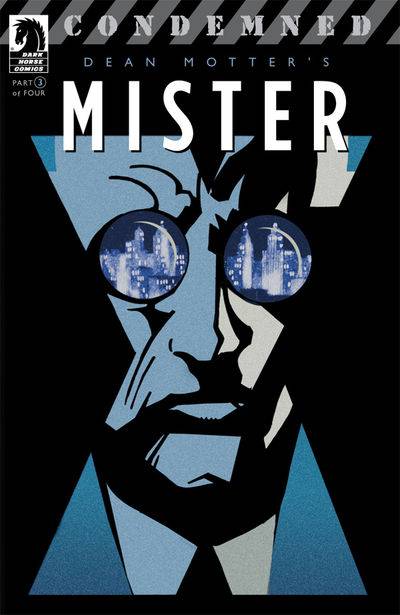 Mister X: Condemned #3