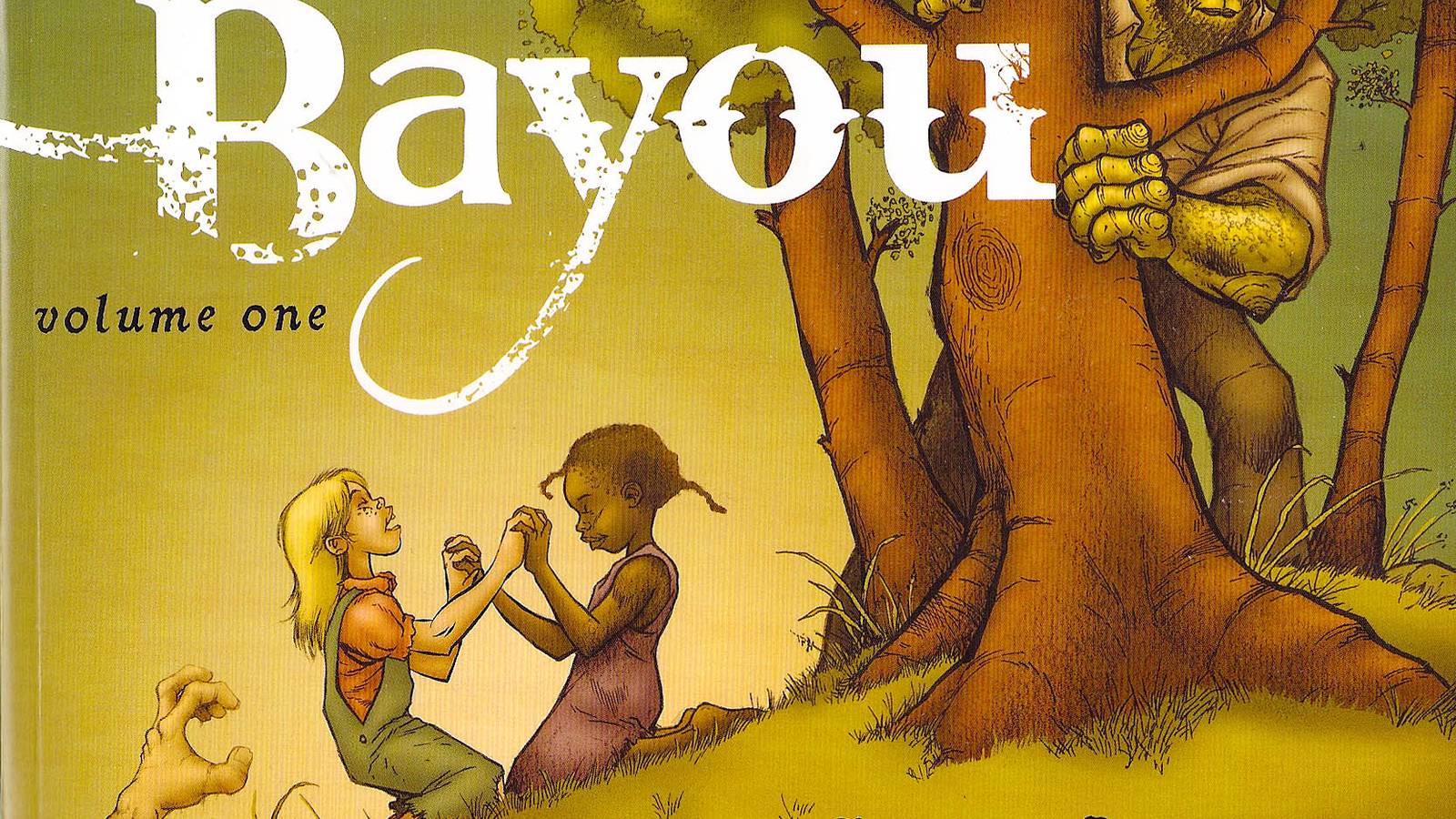 Bayou, Volume 1