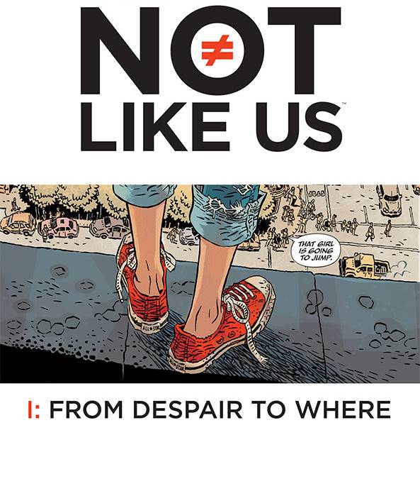 They're Not Like Us #1