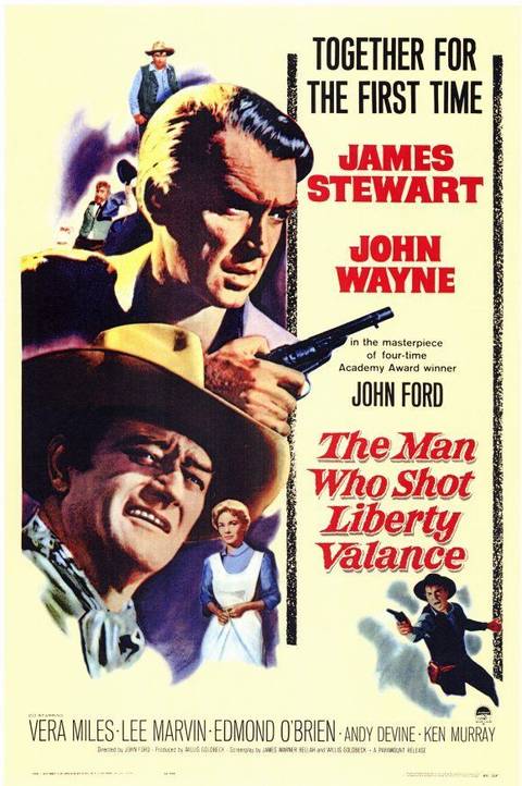 The Man Who Shot Liberty Valance: John Ford's 1962 Masterpiece with ...
