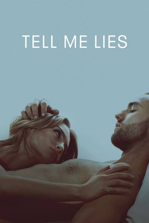 Hulu's Underrated Drama Series Tell Me Lies Becomes One of the Most ...