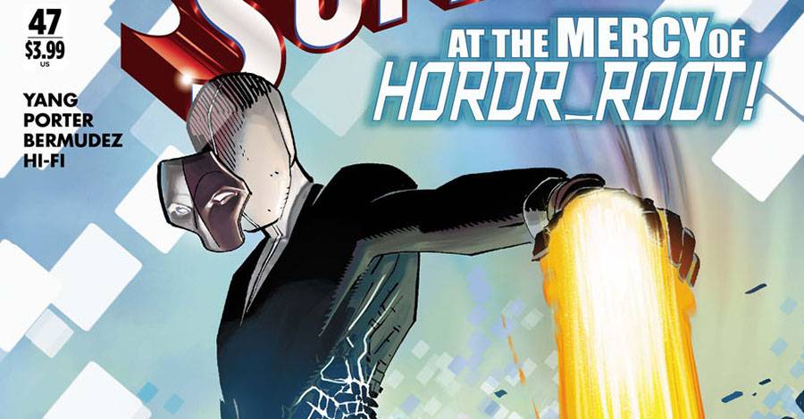 "Superman" #47 Reveals Hordr_Root's Identity, Link to Major DC Villain