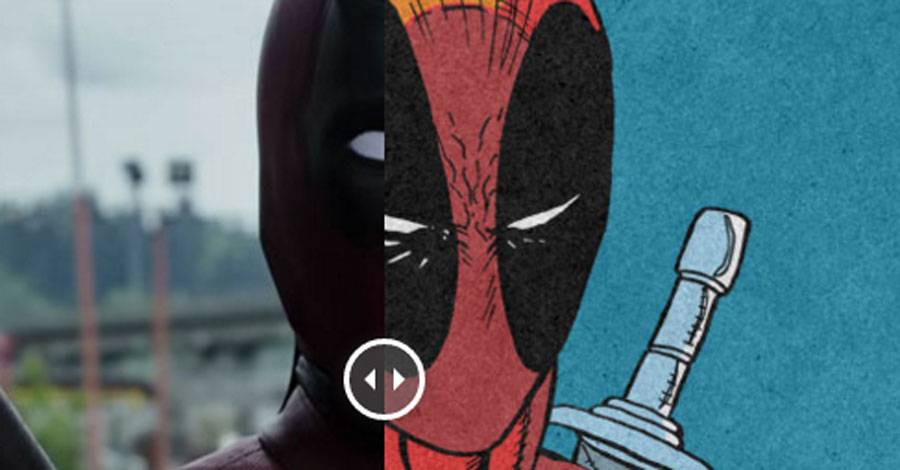 Interactive "Deadpool" Images Compare Comic Book Originals to Big ...