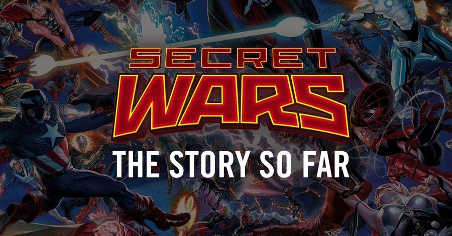 Get Ready for "Secret Wars" Finale with Marvel's "Story So Far" Video