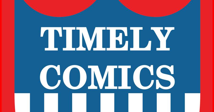 Marvel Revives Timely Comics as Label for New and Lapsed Readers