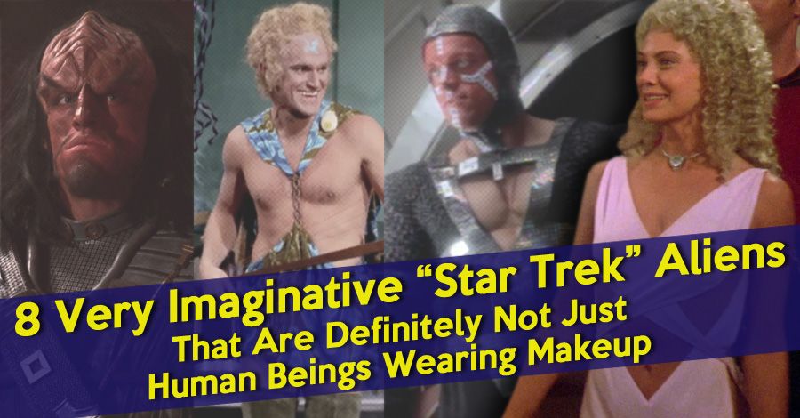 8 Very Imaginative Star Trek Aliens That Are Definitely Not Just Human ...